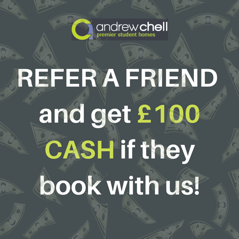 REFER A FRIEND | £100 CASH If They Book a Student House for 22/23